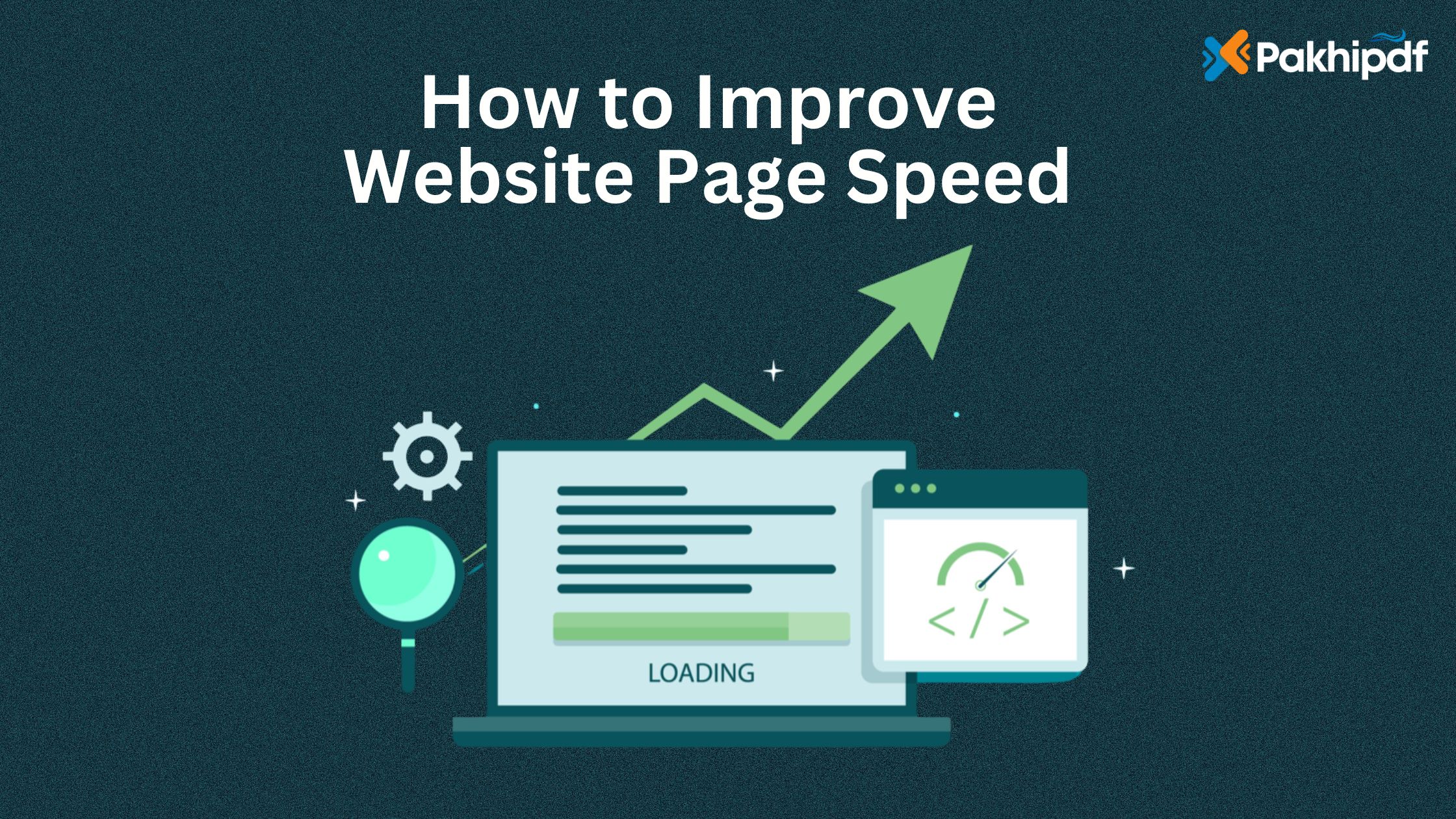 How to Improve Website Page Speed & Loading Time